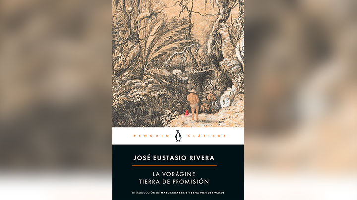 Se celebran los cien años de la publicación de ‘La vorágine’